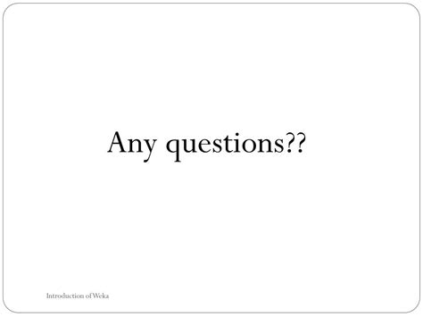 Ppt Introduction Of Weka Powerpoint Presentation Free Download Id