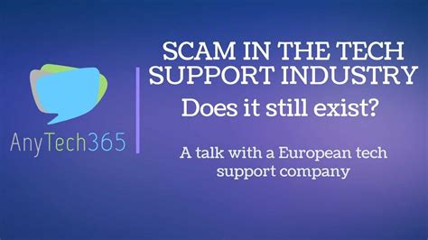 Scam In The Tech Support Industry Does It Still Exist A Talk With A
