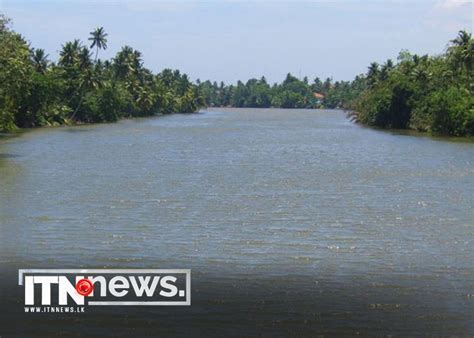 නිල්වලා ගංඟා ද්‍රෝණියට නිකුත් කළ ගංවතුර අනතුරු ඇඟවීම් ඉවත් කෙරේ Itn