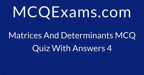 JEE Questions For Maths Matrices And Determinants Quiz MCQExams