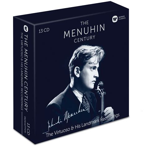 The Menuhin Century The Virtuoso And His Landmark Recordings Warner