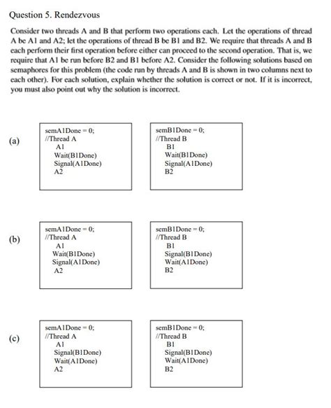 Solved Question 5 Rendezvous Consider Two Threads A And B