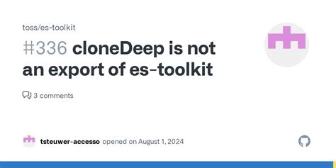 Clonedeep Is Not An Export Of Es Toolkit · Issue 336 · Tosses Toolkit