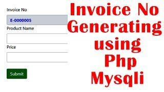 Invoice No Generating Using Php Mysql Doovi