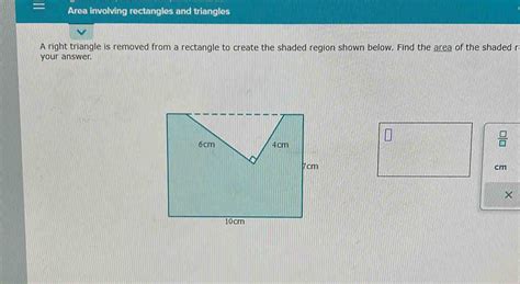 Solved Area Involving Rectangles And Triangles A Right Triangle Is