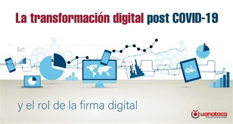 El Impacto Del Covid 19 En Servicios Digitales Ratifica El Rol De La