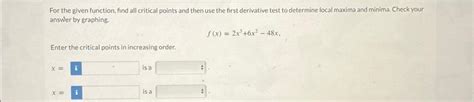 solved for the given function find all critical points and