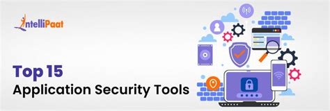 15 Top Application Security Tools 2024