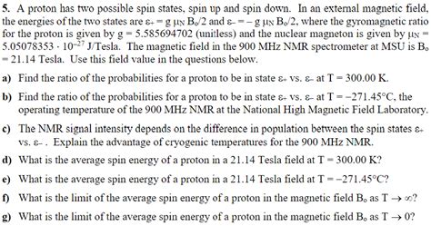 Solved 5 A Proton Has Two Possible Spin States Spin Up And