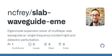 GitHub Ncfrey Slab Waveguide Eme Eigenmode Expansion Solver Of Multilayer Slab Waveguide W