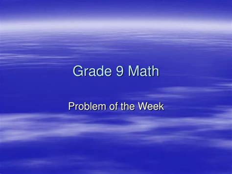 Ppt Grade 9 Math Powerpoint Presentation Free Download Id5465884 Ppt Grade 9 Math Powerpoint Presentation Free Download Id5465884
