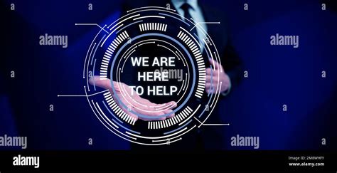 Conceptual Display We Are Here To Help Word For Someone Who Is Always