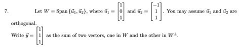 solved 7 let w span {ū1 ū2} where ūí d and ū2 i you
