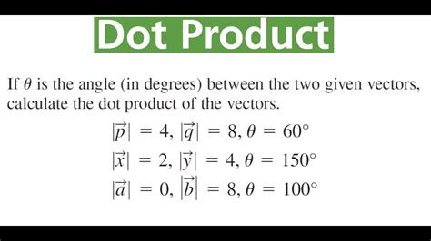 DOT PRODUCT Of Vectors From Given Magnitudes Angle 1 YouTube
