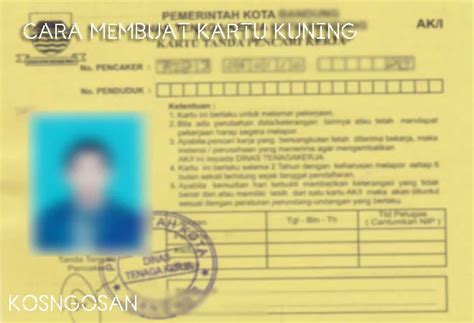 Cara Membuat Kartu Kuning Online Offline Kabupaten Kota KOSNGOSAN