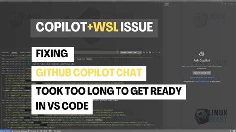 🛠️ Fixing Github Copilot Chat Took Too Long To Get Ready In Vs Code