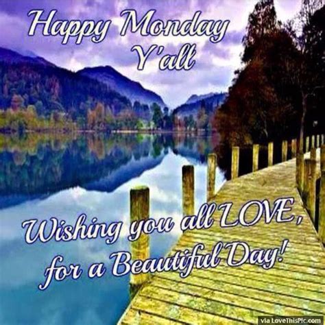 Good Morning Yall Wishing You A Beautiful Day Pictures Photos And
