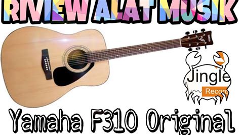 Review yamaha f310 original - YouTube