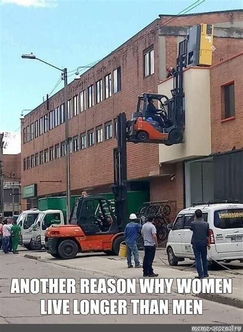 Meme ANOTHER REASON WHY WOMEN LIVE LONGER THAN MEN All Templates Meme Arsenal Com