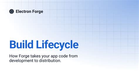 build lifecycle electron forge