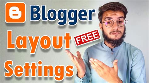Blogger Layout Settings In Hindi How To Customize Blogger Layout