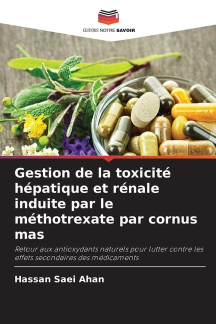 Gestion de la toxicitÃ hÃpatique et rÃnale induite par le mÃ