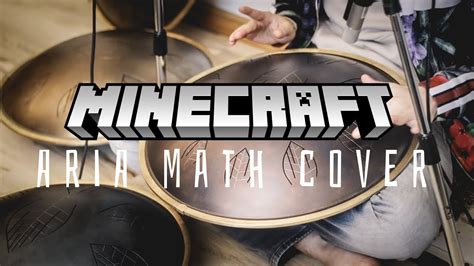Minecraft Aria Math Infinity Drum Tongue Drum Cover C Aegean Youtube