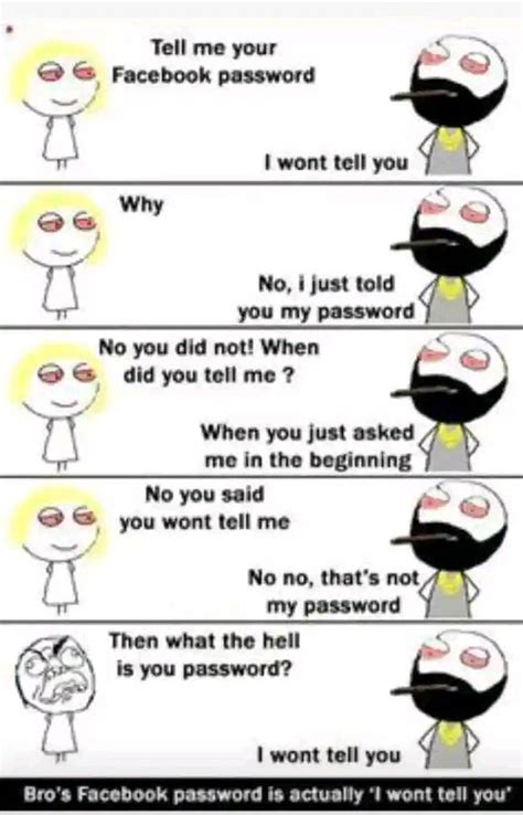 Be When Your Password Is “i Wont Tell You” And Honesty Causes Chaos