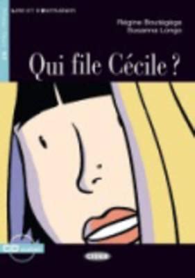 Qui File Cecile cd Lire Et S Entrainer by Régine Boutégège Goodreads