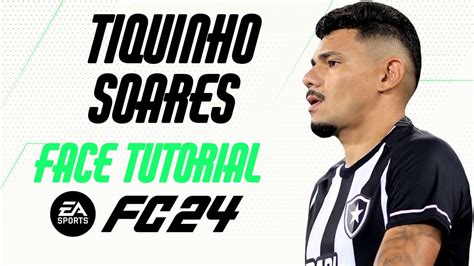 Ea Fc 24 Tiquinho Soares Face Tutorial Stats Botafogo Youtube