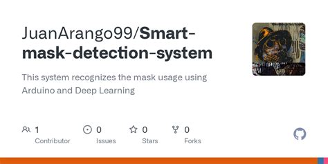 GitHub JuanArango Smart Mask Detection System This System Recognizes The Mask Usage Using