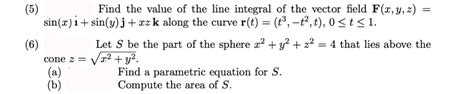 Solved 5 Find The Value Of The Line Integral Of The Vector Chegg Com
