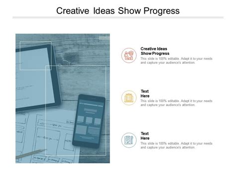 Creative Ideas Show Progress Ppt Powerpoint Presentation Styles Slides Cpb Presentation