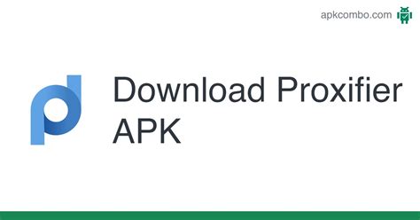 Proxifier APK Android App Free Download