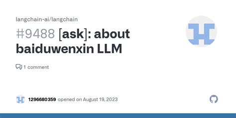 Ask About Baiduwenxin Llm · Issue 9488 · Langchain Ailangchain · Github