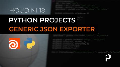 Houdini 18 Python Projects Creating A Generic Json Exporter Youtube