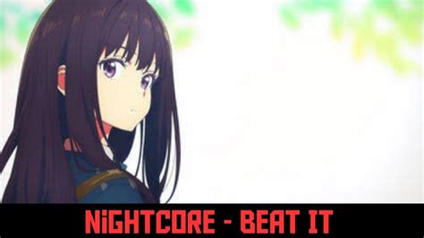 Nightcore Beat It Youtube