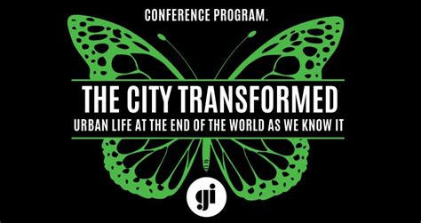 The City Transformed Green Institute Conference 2023 Program