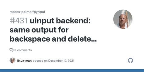 Uinput Backend Same Output For Backspace And Delete Keys · Issue 431 · Moses Palmerpynput