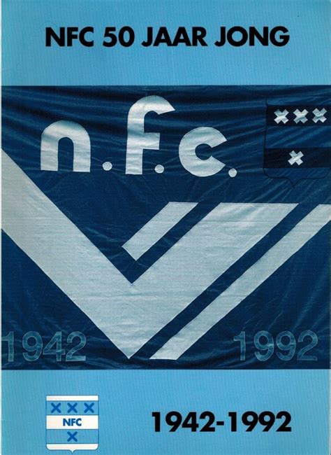 Nfc 50 Jaar Jong 1942 1992 Jubileumboek