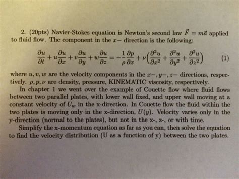 Solved Navier Stokes Equation Is Newtons Second Law F Ma
