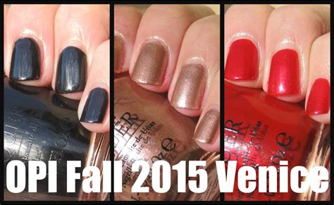 Opi Fall 2015 Venice Collection Swatches Video Review The Shades Of U