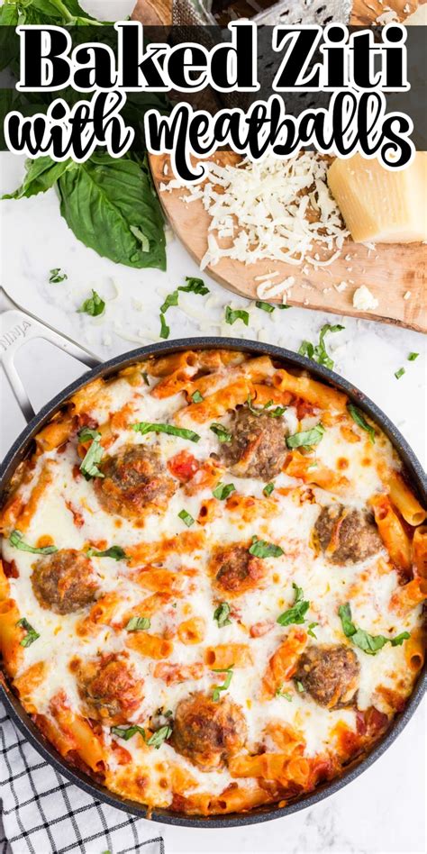 Baked Ziti With Meatballs Girl Inspired