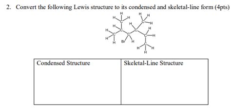 Solved Convert The Following Lewis Structure To Its Chegg Com