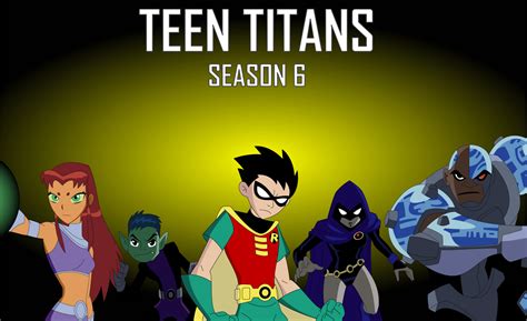 Teen Titans Season 6 Titans Together By Domrep1 On Deviantart