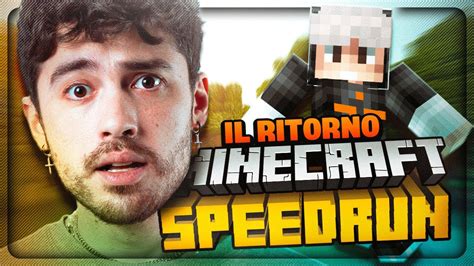 Il Ritorno Della Speedrun Di Minecraft Youtube