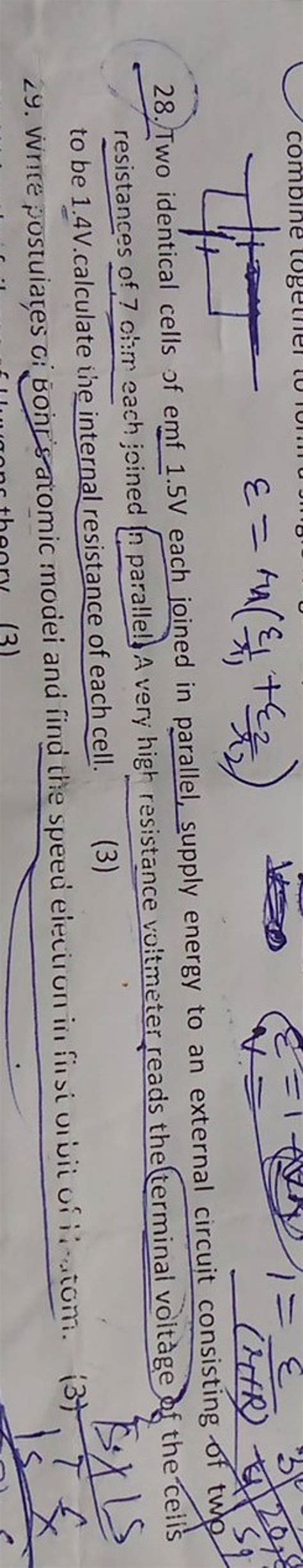 Two Identical Cells Of Emf V Each Joined In Parallel Supply Ener