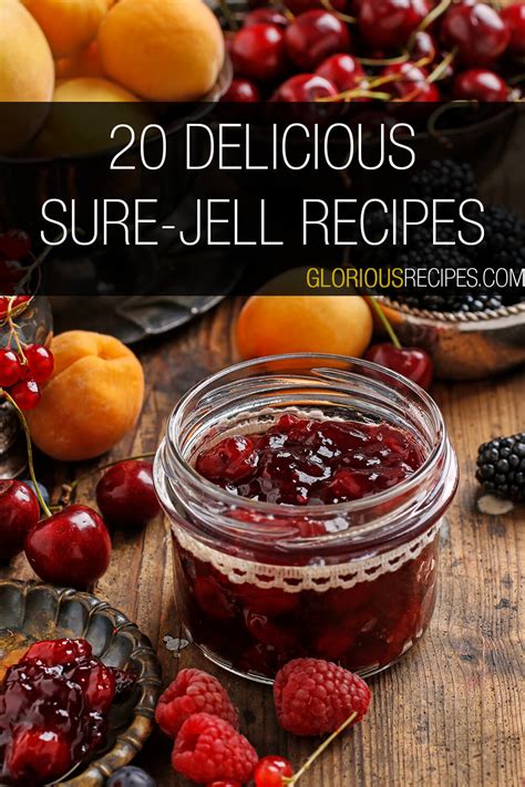 20 Delicious Sure Jell Recipes For Homemade Jams And Jellies