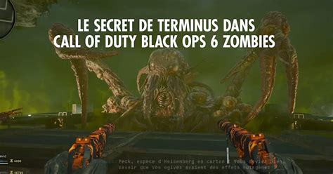 Cod Black Ops 6 Zombies Guide Complet Du Secret De Terminus