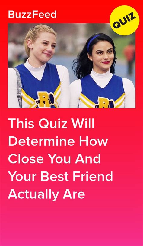 Its Time To Find Out How Well You Know Your Best Friend Friend Quiz